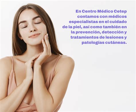 Especialidad Dermatología Centro Médico Cetep