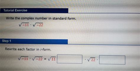 Solved Tutorial Exercise Write The Complex Number In Chegg