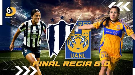 Tigres Femenil Vs Rayadas Cu Ndo Es La Final Regia Del Apertura