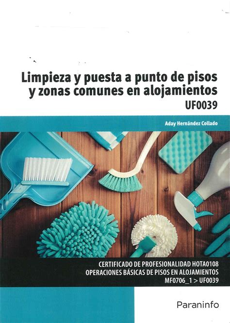 Limpieza Y Puesta A Punto De Pisos Y Zonas Comunes En Alojamientos