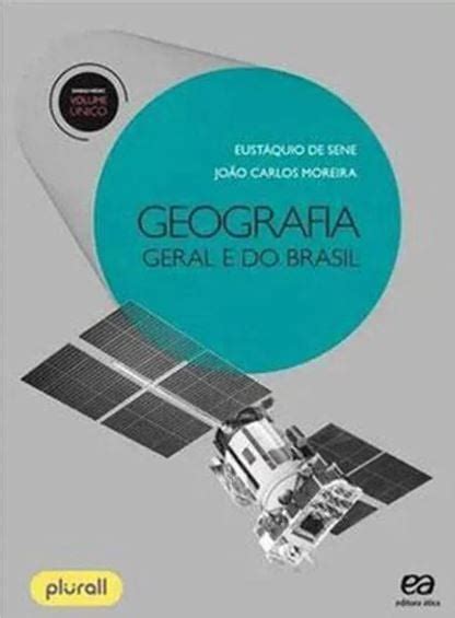 Livro Geografia Geral e do Brasil Volume único de Eustáquio de Sene