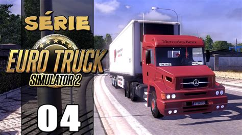 Euro Truck Simulator 2 Novo Caminhão YouTube