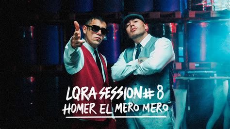 Homer El Mero Mero LQRA Session 8 YouTube