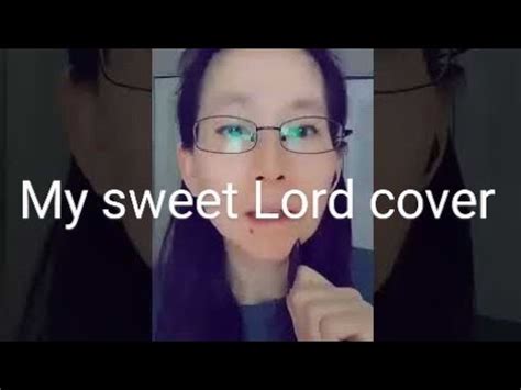 My Sweet Lord Cover YouTube