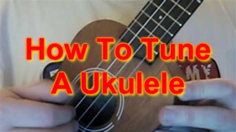 How To Tune A Ukulele Youtube