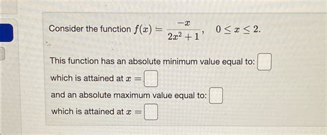 solved consider the function f x x2x2 1 0≤x≤2this function