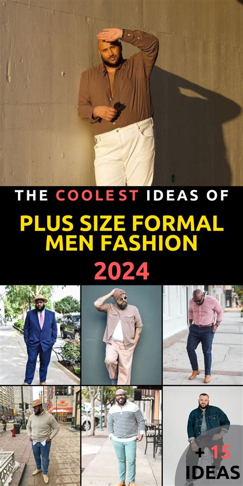 Formal Fashion Guide For Plus Size Men 2024 S Top 15 Outfit Ideas