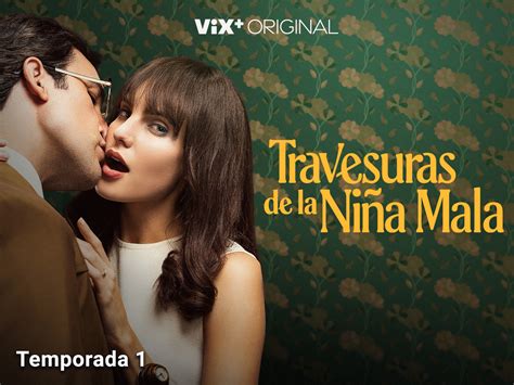 Prime Video Travesuras De La Ni A Mala Season