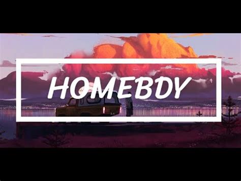 Homebody D Mi Feat Madman Stan Lyrics Youtube