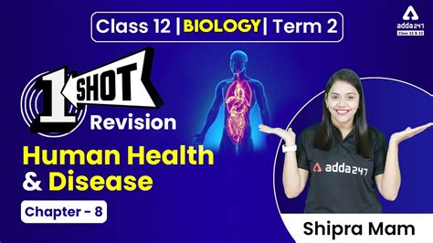 Human Health And Disease Class 12 One Shot Term 2 Class 12 Biology