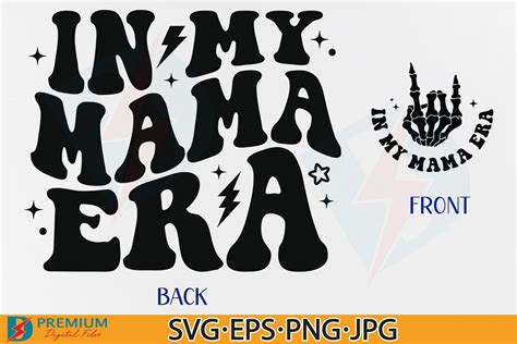 Mama PNG In My Mama Era SVG Retro Mom Graphic By Premium Digital