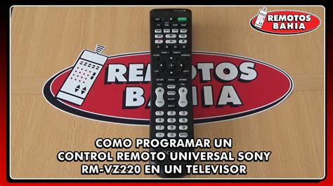 Metodos Para Programar Programar Un Control Remoto Universal Sony Rm