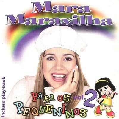 Revista A Verdade Mara Maravilha Mara Maravilha Para Os Pequeninos