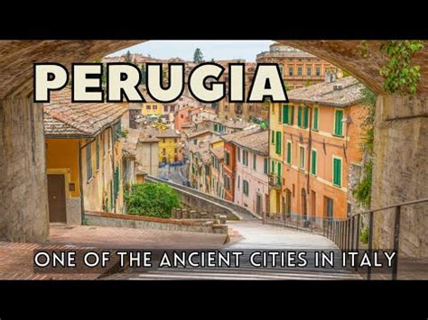 Exploring Perugia Italy The Historical City Center And Main