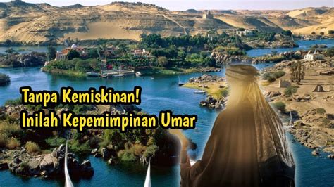 Masa Kepemimpinan Khalifah Umar Bin Khattab Kisahislami Umarbinkhatab