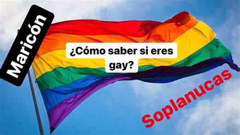 CÓMO SABER SI ERES GAY LO SABES DESDE QUE NACES O A PARTIR DE LOS
