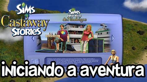 The Sims Histórias de Náufragos Parte01 YouTube