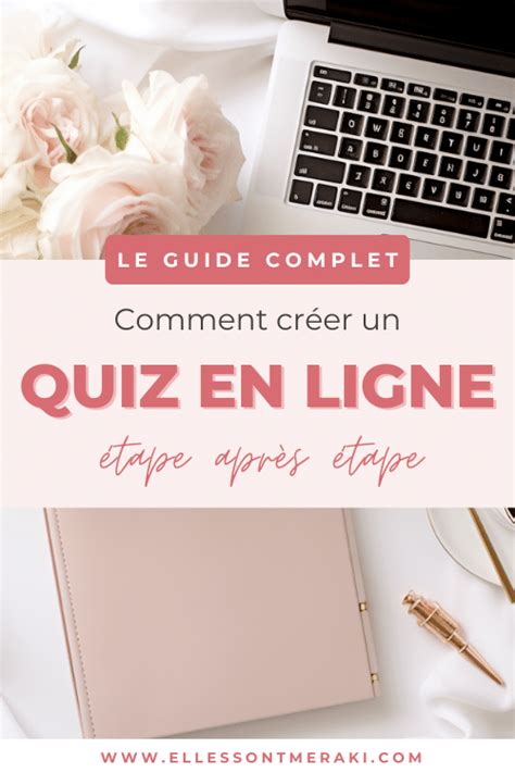 Comment Cr Er Un Quiz En Ligne Le Guide Tape Par Tape Pour Les