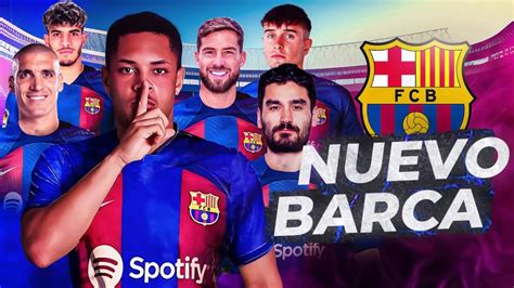 Los Fichajes del Barcelona para la próxima Temporada 2023 2024