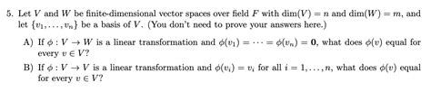 solved m and 5 let v and w be finite dimensional vector