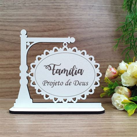 Lembrancinha Placa Família Projeto de Deus mdf Branco Elo7