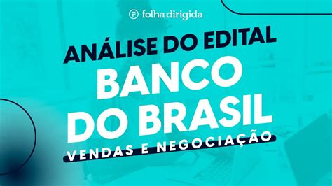 Concurso BB 2021 o que vai cair na prova de Vendas e Negociação