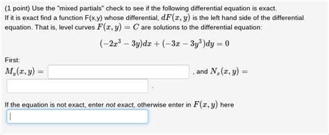 solved 1 point use the mixed partials check to see if