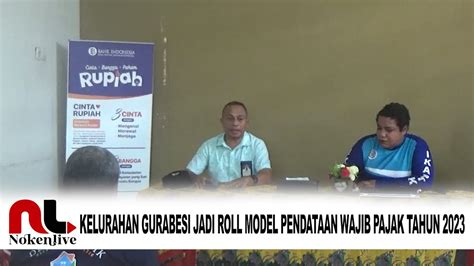 KELURAHAN GURABESI JADI ROLL MODEL PENDATAAN WAJIB PAJAK TAHUN 2023