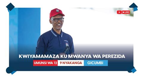 Kurikira Igikorwa Cyo Kwiyamamaza Ku Mwanya Wa Perezida Cy Umukandida
