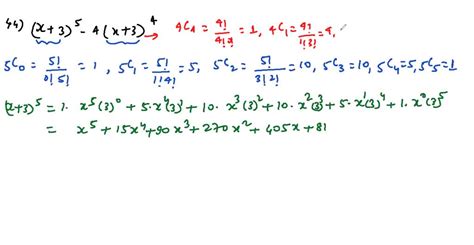 solved use the binomial theorem to expand and simplify the expression x 3 5 4 x 3 4