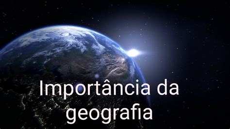 Importância da geografia YouTube