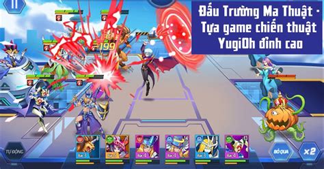 Ä áºu TrÆá ng Ma Thuáºt Táa game chiáºn thuáºt YugiOh Ä á nh cao