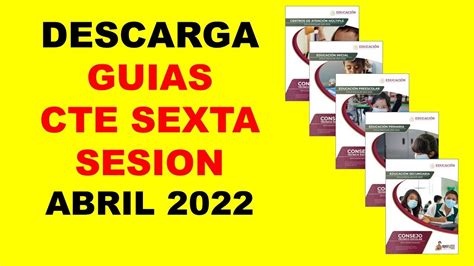 Descarga Las Gu As De La Sexta Sesion De Cte Abril Ta Sesi N De