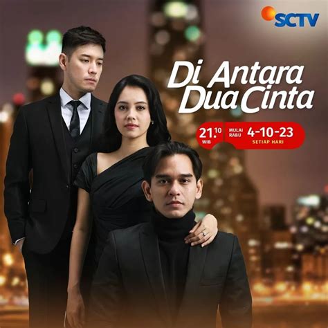 Tayangan Perdana Sinetron Di Antara Dua Cinta SCTV Berhasil Tempati