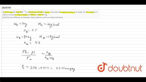 30 G Of Urea M 60g Mol 1 Is Dissolved In 846g Of Water Calculate