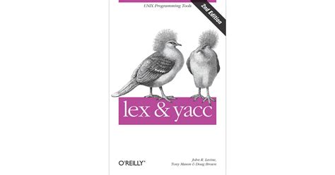 Lex Yacc 2nd Edition Book