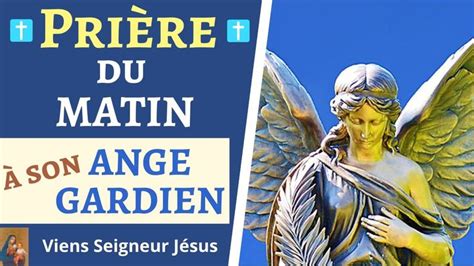 Prière du MATIN à son ANGE GARDIEN Prière Quotidienne avec les ANGES