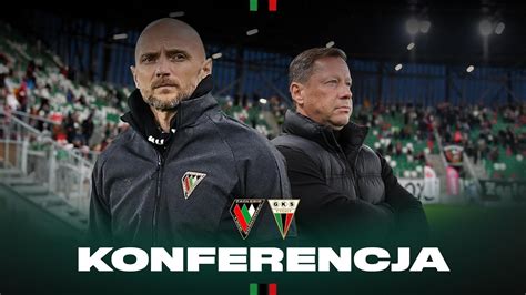 Kolejka Fortuna Liga Konferencja Prasowa Po Meczu Zag Bie