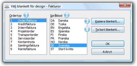 Design av blanketter Välj blankett