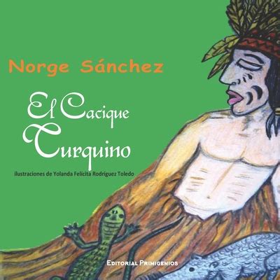 El Cacique Turquino Libro De Cuentos Ilustrado By Antonio Guti Rrez