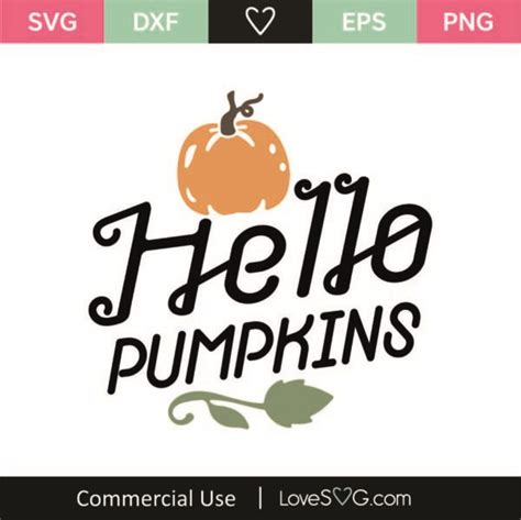 Hello Pumpkins Svg Cut File Lovesvg