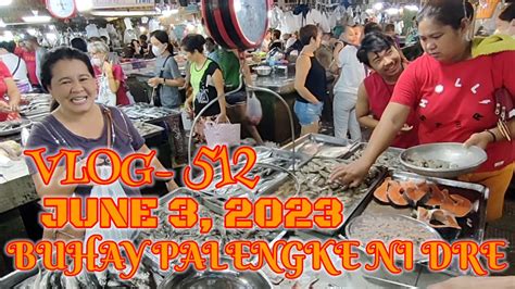 Vlog June Buhay Palengke Ni Dre Fishvendor