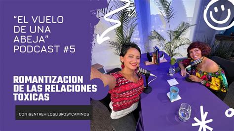 Ep Romantizaci N De Las Relaciones Toxicas Con