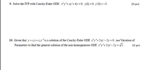 solved 9 solve the ivp with cauchy euler ode x y xy 4y