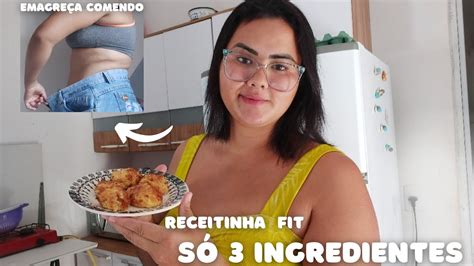 EMAGREÇA COMENDO Receitinha Fit apenas 3 ingredientes baixo custo