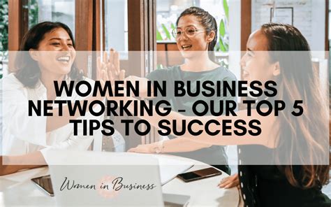 Women In Business Networking Our Top Tips To Success Women In