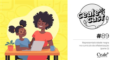 Ceale Centro De Alfabetiza O Leitura E Escrita Ufmg Epis Dio