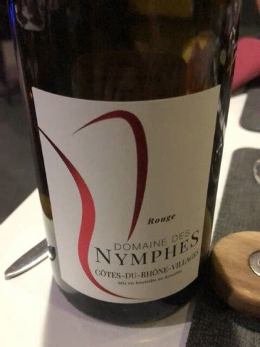 Domaine Des Nymphes C Tes Du Rh Ne Villages Rouge Vivino