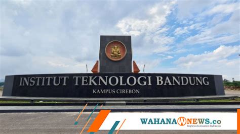 Kabar Gembira ITB Bakal Bangun Asrama Mahasiswa Dan Laboratorium Di