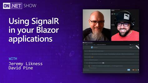 Using Signalr In Your Blazor Applications Youtube